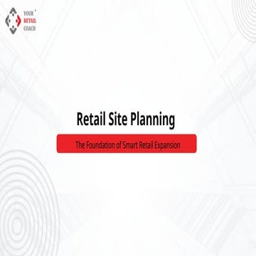 Retail Site Planning Strategy for Market Expansion and Store ...