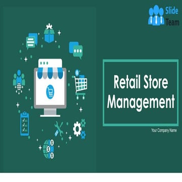 Retail Store Management Powerpoint Presentation Slides | PDF