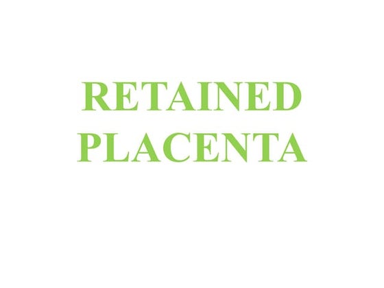 Manual removal of placenta | PPT