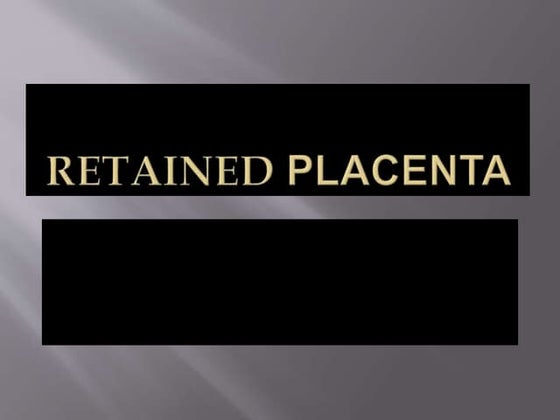 Manual removal of placenta | PPTX | Pregnancy | Reproductive Health