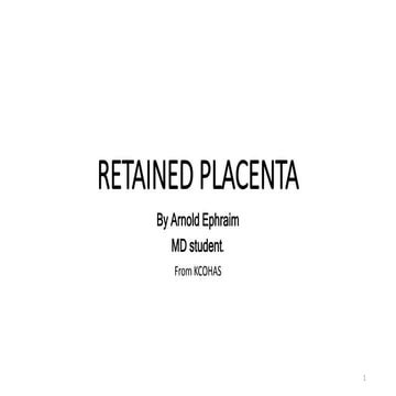 Retained placenta | PPTX