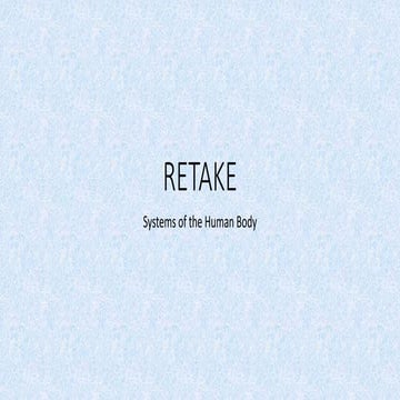 Retake systems of the human body | PPT