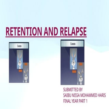 RETENTION AND RELAPSE.SLIDE SHARE . PPTX | PPT