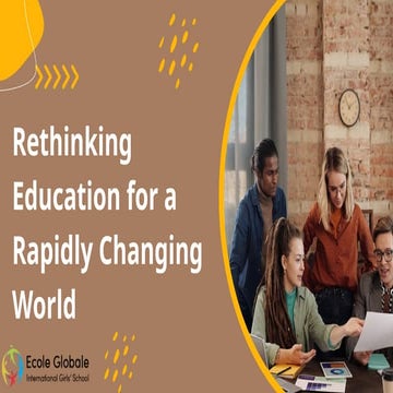 Rethinking Education for a Rapidly Changing World.pptx