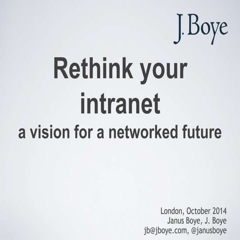 Rethink your intranet - a vision for a networked future | PPTX