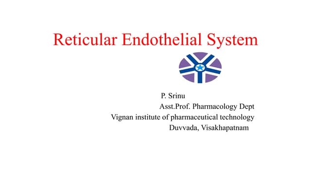 Reticuloendothelial System | PPTX