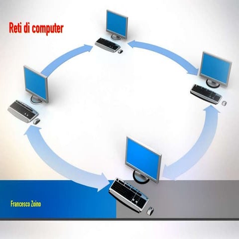 Reti di computer | PPSX | Computing | Technology & Computing