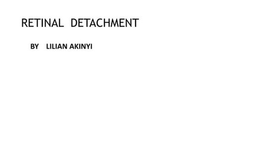 Retinal detachment | PPT