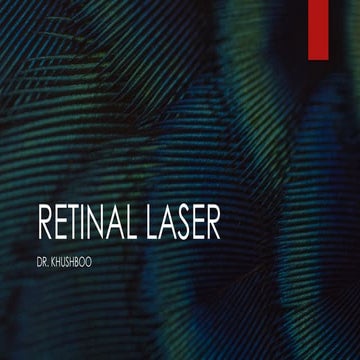 BASICS OF PAN RETINAL, SECTOR AND FOCAL RETINAL LASER PHOTOCOAGULATION.pptx