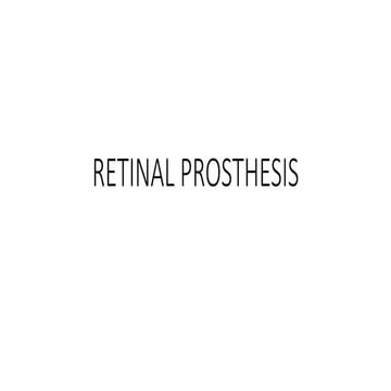 Retinal prosthesis | PPTX