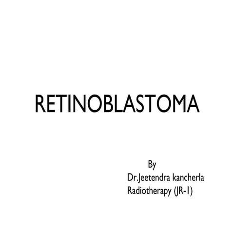 Retinoblastoma | PPT