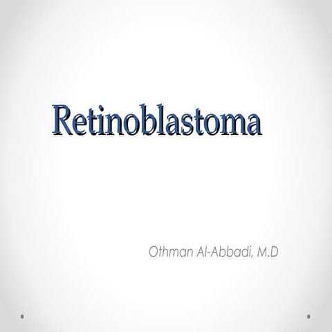 Retinoblastoma | PPT