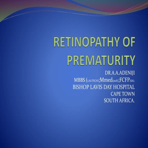 Retinopathy of prematurity | PPT