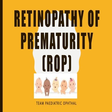 Retinopathy of Prematurity (ROP).pptx slides | PPTX