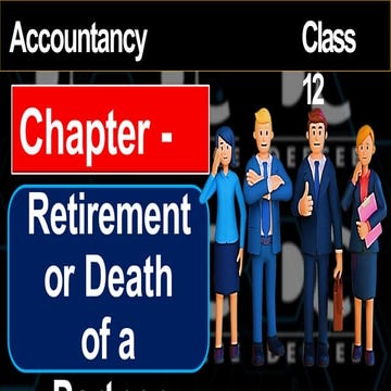 RETIREMENT AND DEATH OF A PARTNER alss 12 | PPTX