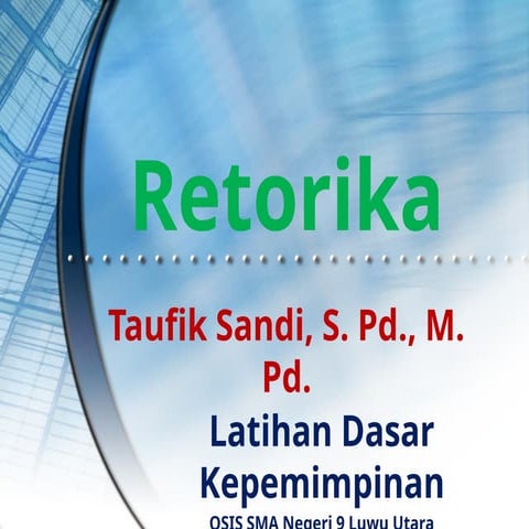Materi Retorika pada LDK SMAN 9 LUWU UTARA | PPTX