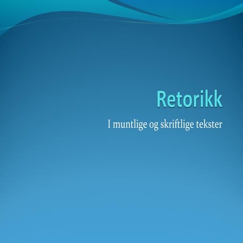 Retorikk | PPT