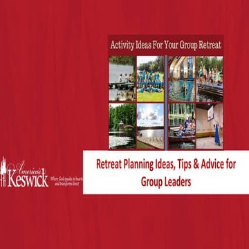 Retreat Planning Ideas, Tips & Advice for Group Leaders | PPT