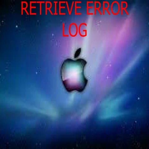 Retrieve error log | PPT