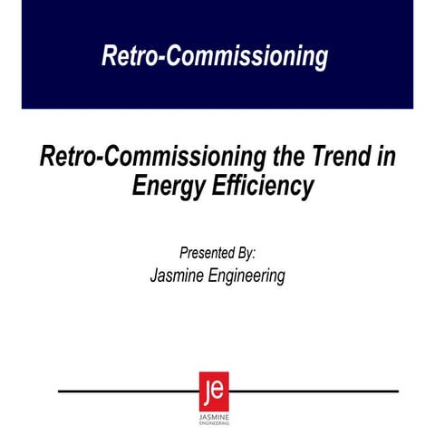 Understanding the Retro-Commissioning Process and its Benefits | PPT