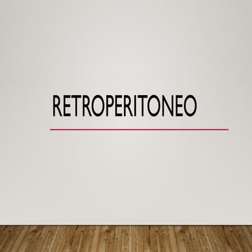 MEDICINA RETROPERITONEO - RIÑONES..pptx