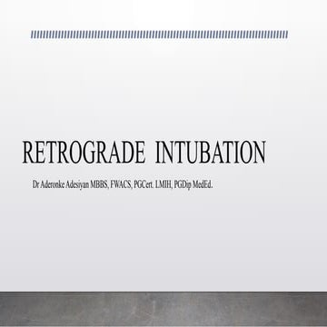 Retrograde Intubation - techniques .pptx