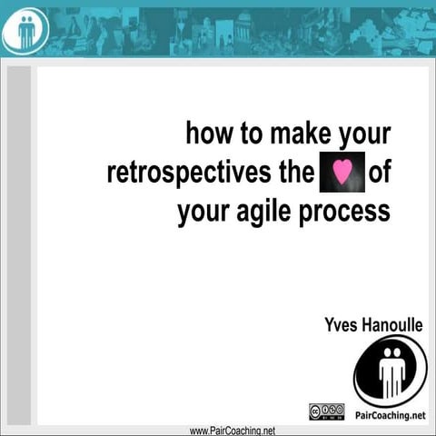 Agile Retrospectives | PPTX | Computer Software and Applications ...