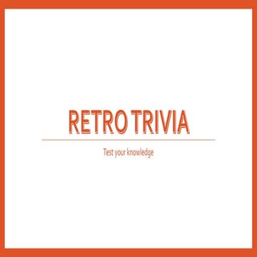 Retro trivia powerpoint | PPT