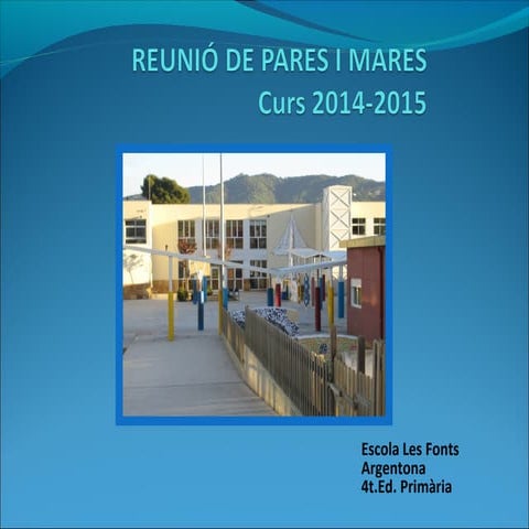 Reunió d'aula 4t (curs 2014 2015) | PPT
