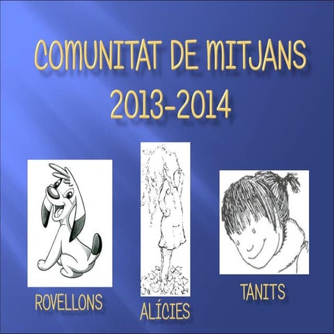 Reunió d'inici de curs Comunitat de Mitjans | PPT