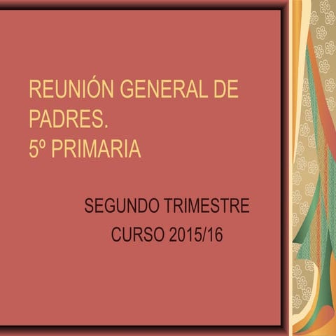 Reunión de padres 2º trimestre | PPTX