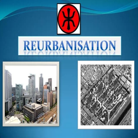 Reurbanisation2 | PPTX