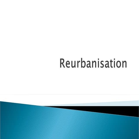 Reurbanisation2 | PPT
