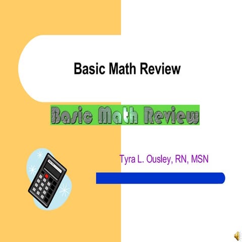 Rev. 0527 Basic Math Review Complete | PPT