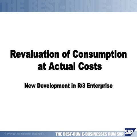 SAP ECC ML Revaluation of Consumption.ppt
