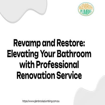 Revamp and Restore: Elevating Your Bathroom with Professional ...