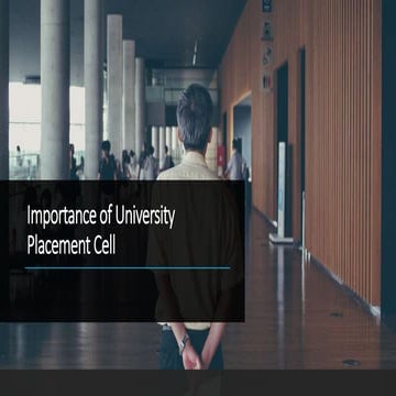 Importance of University Placement Cell | PPTX