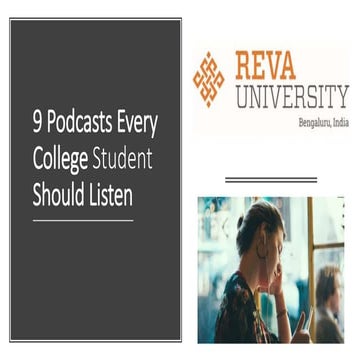 9 Podcasts Every College Student should Listen | PPTX