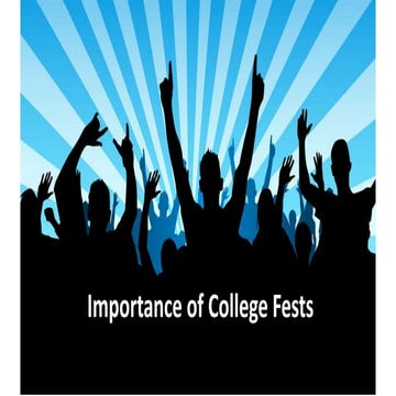 Importance of College Fests | PPTX