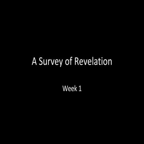 Revelation Week 1 Ppt