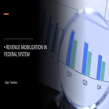 REVENUE MOBILIZATION IN FEDERAL SYSTEM .pptx
