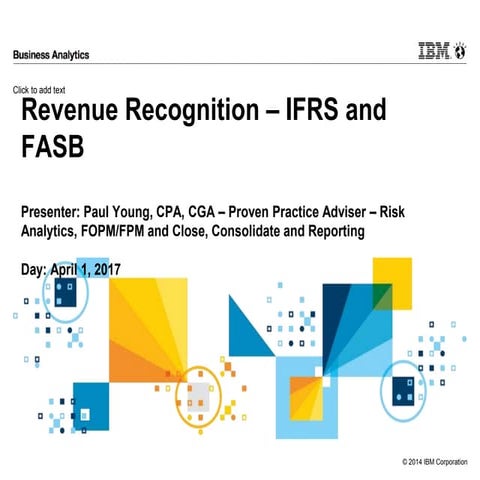 Revenue Recognition - FASB and IFRS - March 2017 | PPTX | Business Accounting & Finance | Business