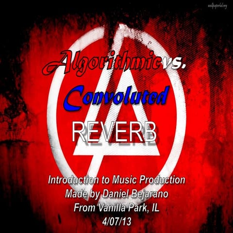 Reverb | PPTX | Digital Audio | Computer Software and Applications