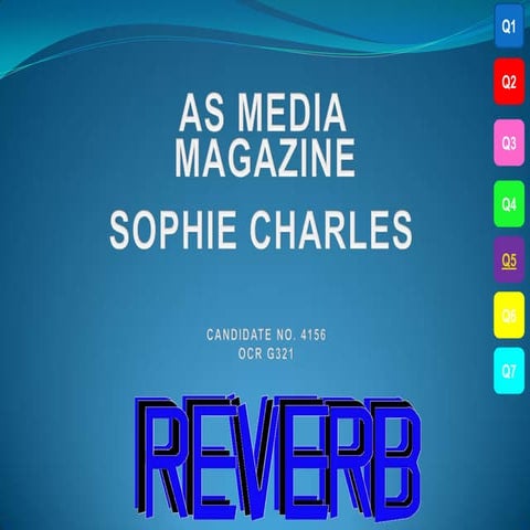 Reverb magazine Grade A powerpoint | PPTX