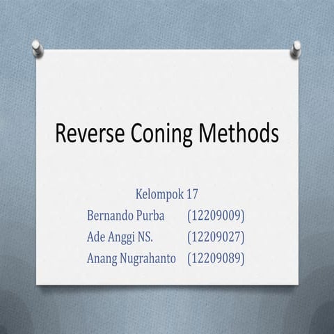 Reverse Coning Methods | PPTX
