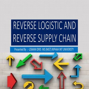 Reverse logistic and reverse supply chain | PPTX