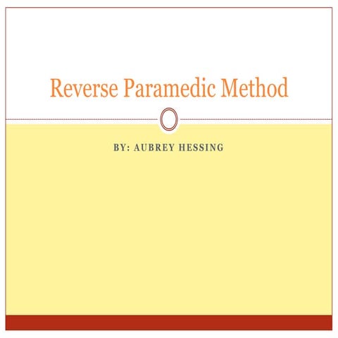 Reverse paramedicmethodaubreyhessing | PPTX