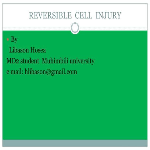 Reversible cell injury | PPTX