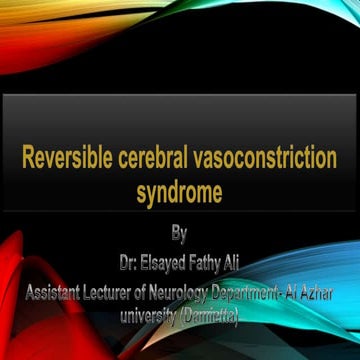 Reversible cerebral vasoconstriction syndrome | PPTX