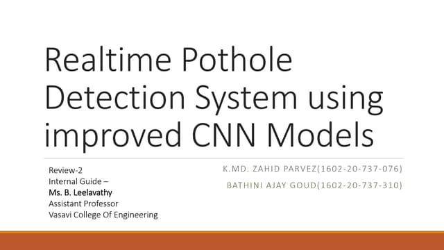 Realtime Pothole Detection System Using Improved Cnn Models Pptx